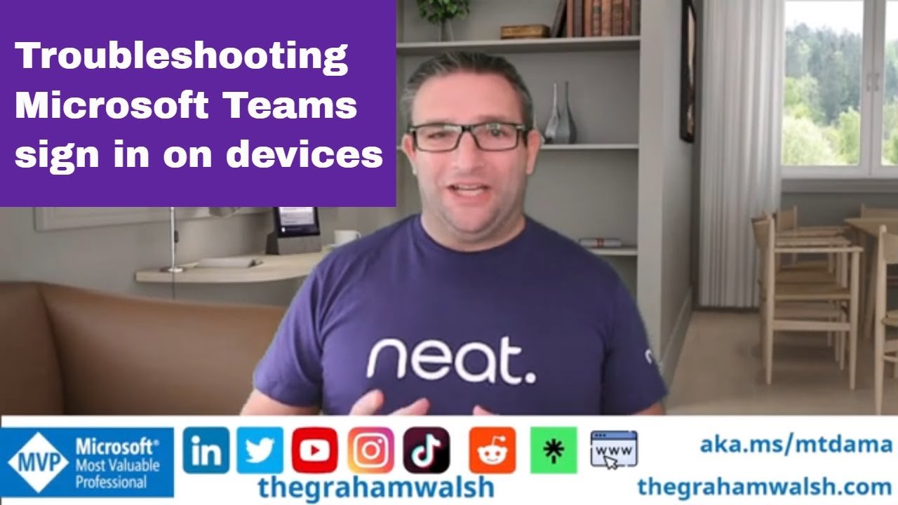Troubleshooting Teams Devices sign in issues | Graham Walsh