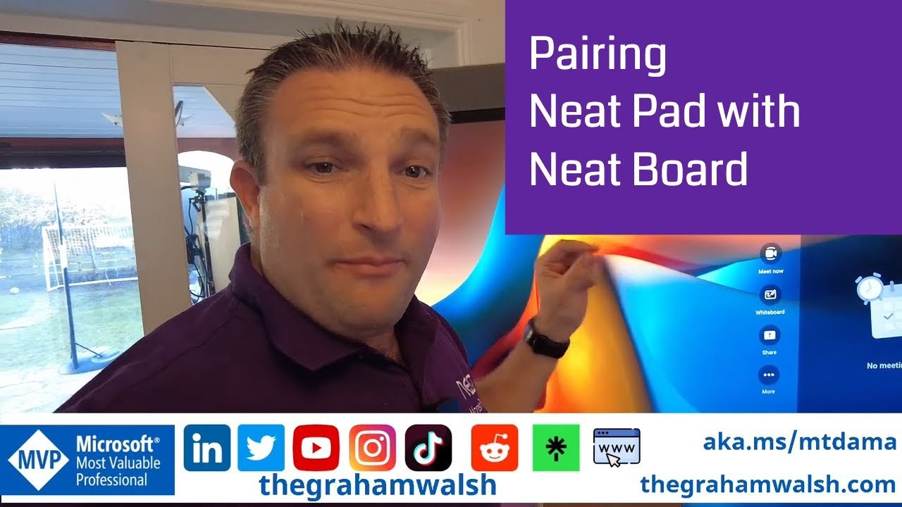 Pairing Neat Board and Neat Pad with Microsoft Teams | Graham Walsh