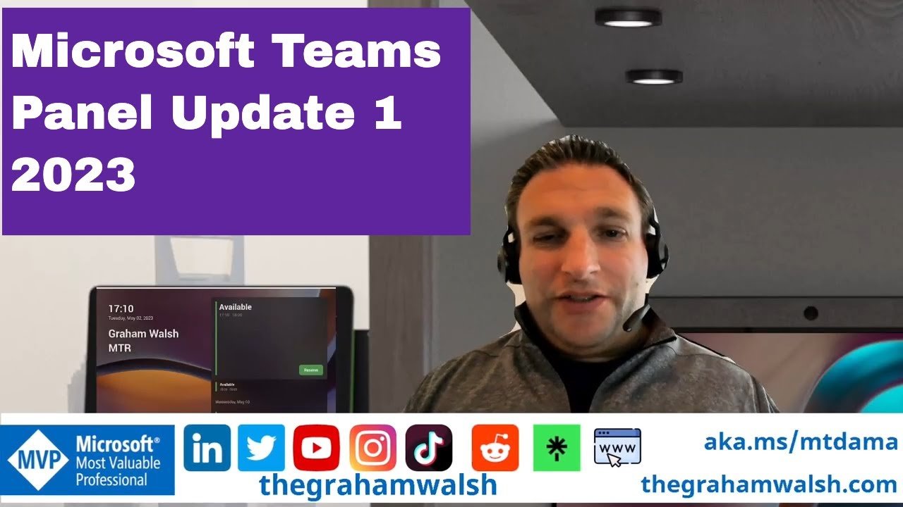 Microsoft Teams Panel - Update 1 2023 Overview | Graham Walsh